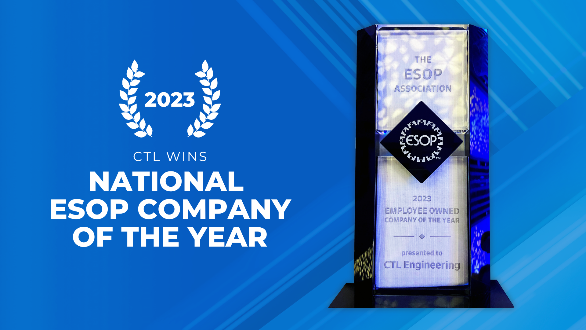 CTL Wins National ESOP Company of the Year, Continues Commitment to ...